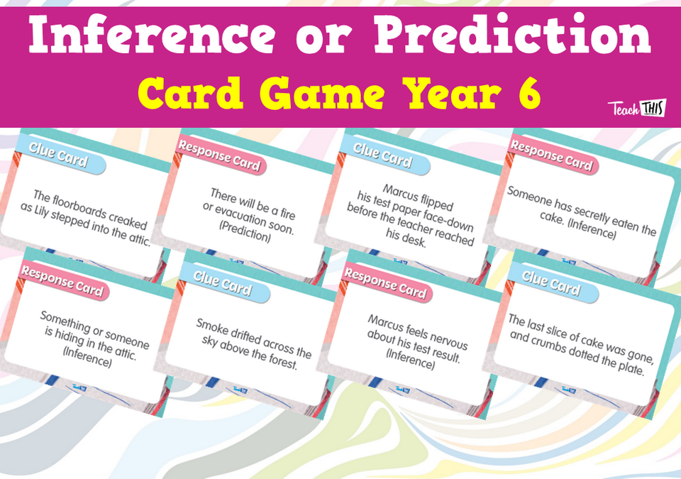 Inference or Prediction Card Game Year 6 :: Teacher Resources and ...