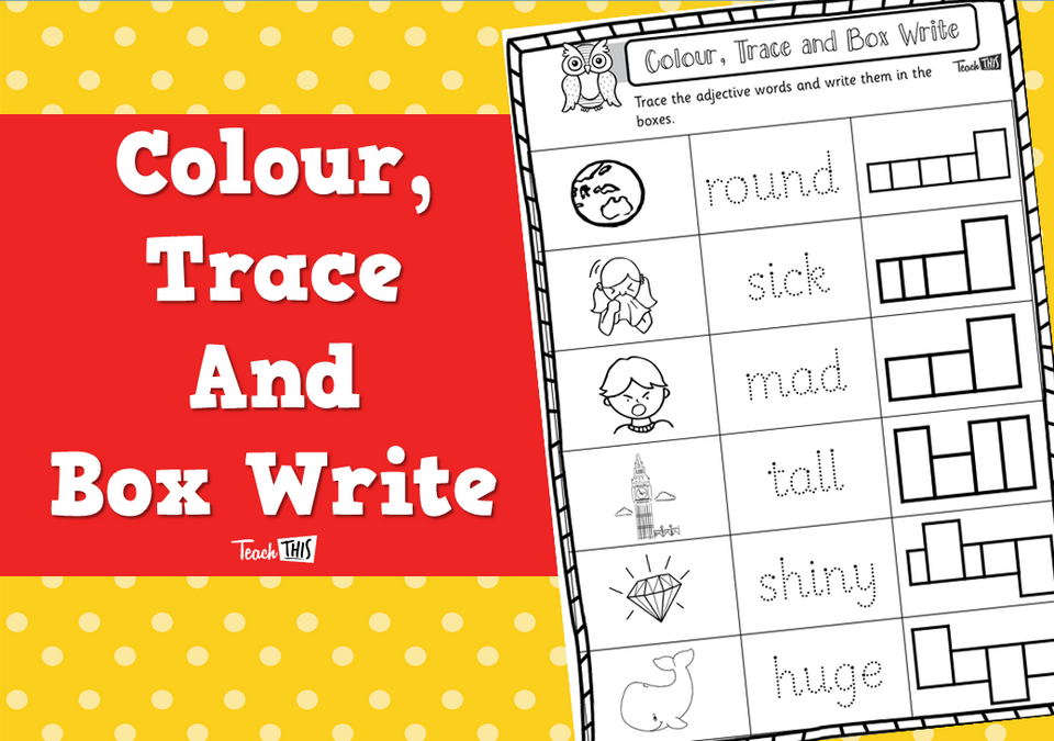 Colour, Trace And Box Write :: Teacher Resources and Classroom Games ...