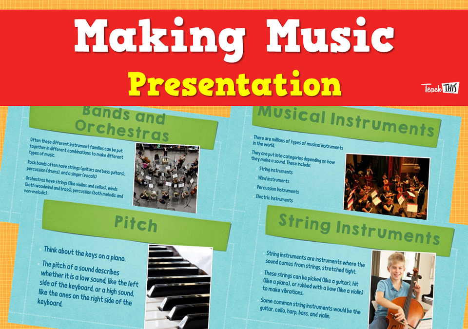 Making Music - Presentation :: Teacher Resources and Classroom Games ...