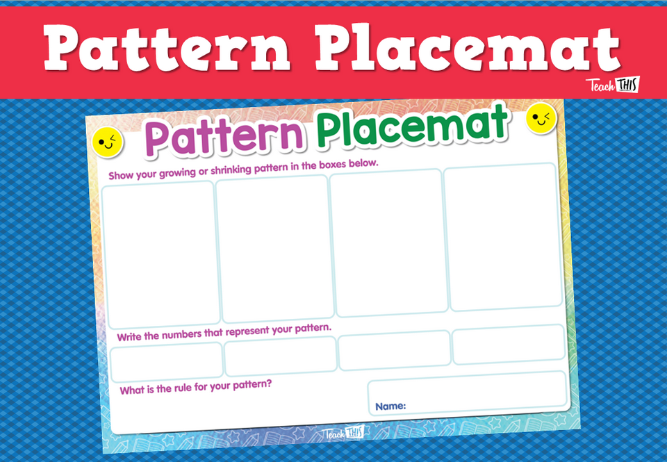 Pattern Placemat :: Teacher Resources and Classroom Games :: Teach This