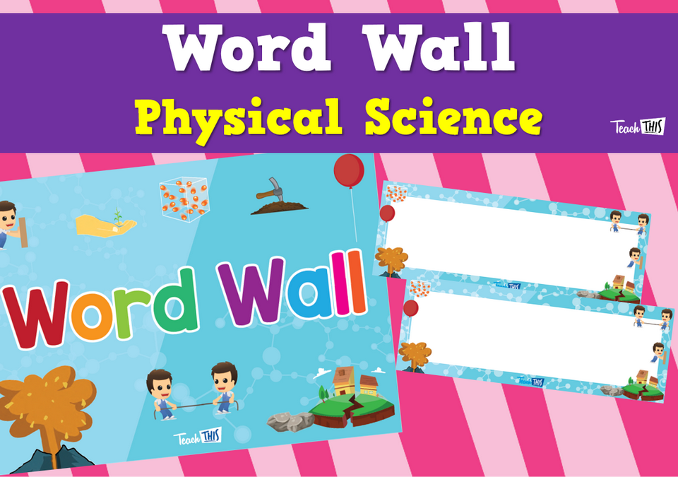 Word Wall - Physical Science :: Teacher Resources and Classroom Games ...