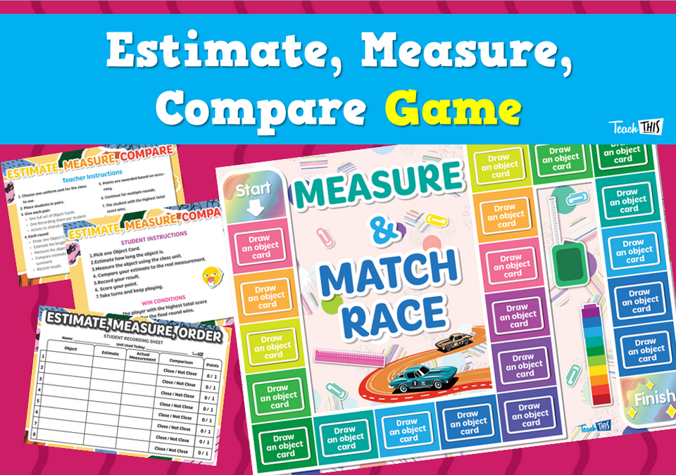 Estimate, Measure, Compare Game :: Teacher Resources and Classroom ...