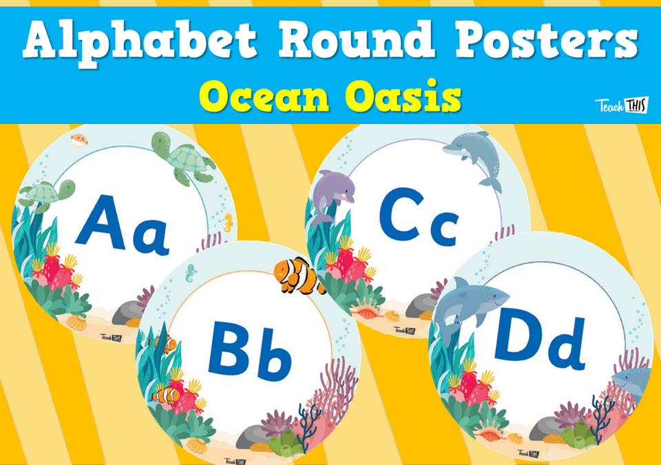 Alphabet Round Posters - Ocean Oasis :: Teacher Resources and Classroom ...