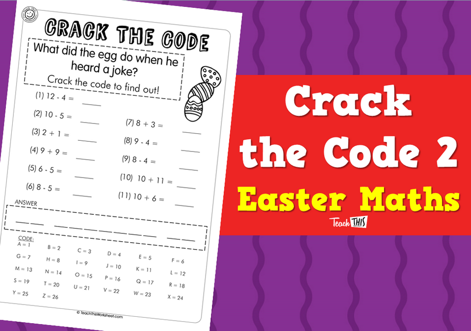 Crack the Code 2 - Easter Maths :: Teacher Resources and Classroom ...