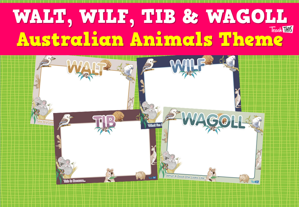 WALT, WILF, TIB, WAGOLL Posters - Australian Animals Theme :: Teacher ...