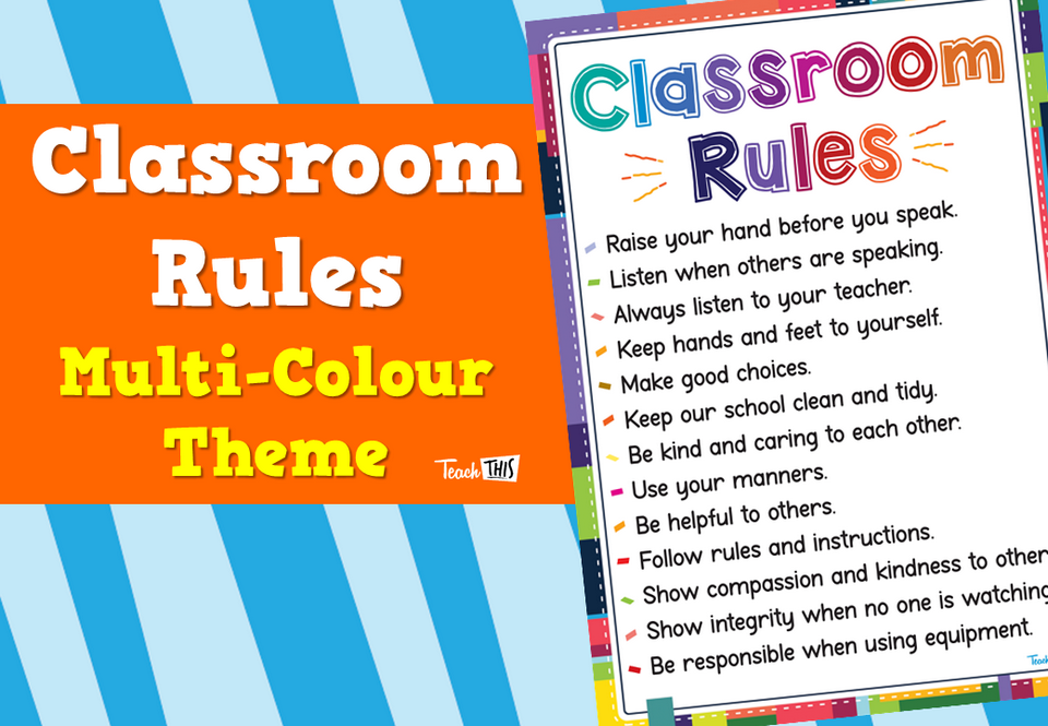 Class Rules - Multi-Colour Theme :: Teacher Resources and Classroom ...