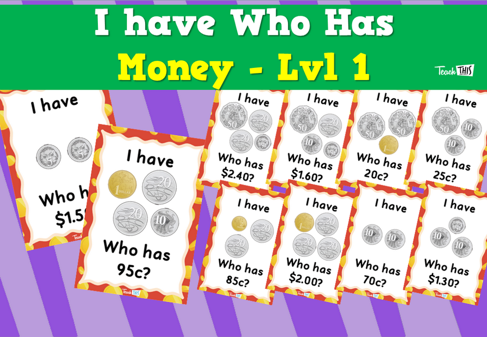I have Who Has - Money Year 2 - Lvl 1 :: Teacher Resources and ...