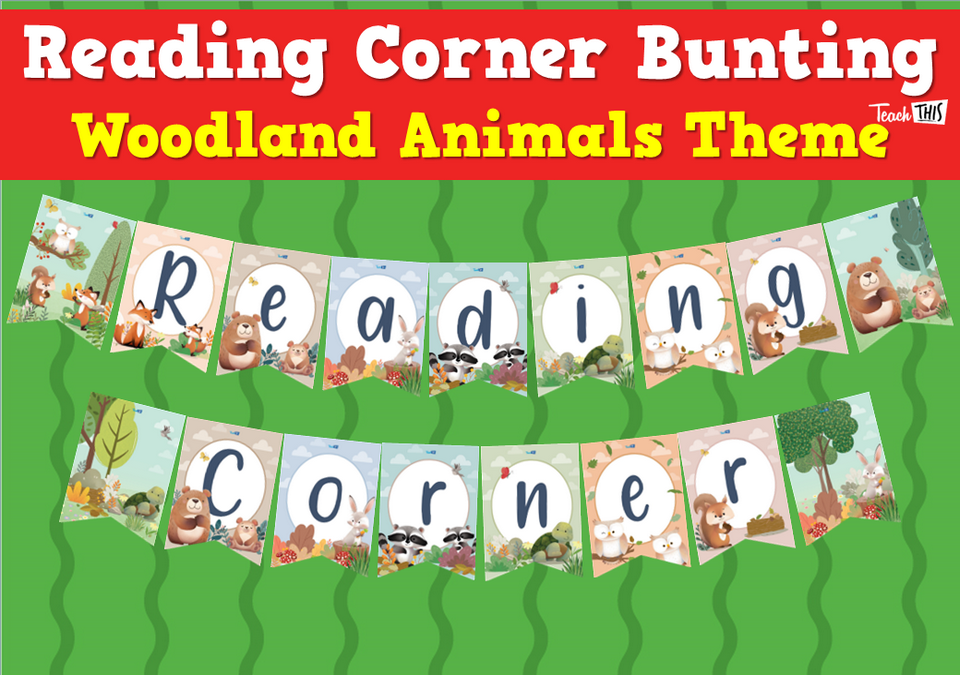 Reading Corner Bunting - Woodland Animals Theme :: Teacher Resources ...