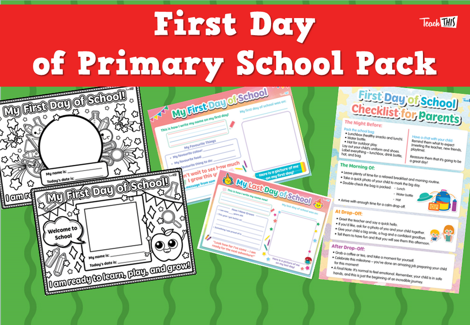 First Day of Primary School Pack :: Teacher Resources and Classroom ...