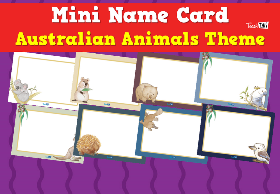 Mini Name Card - Australian Animals Theme :: Teacher Resources and ...