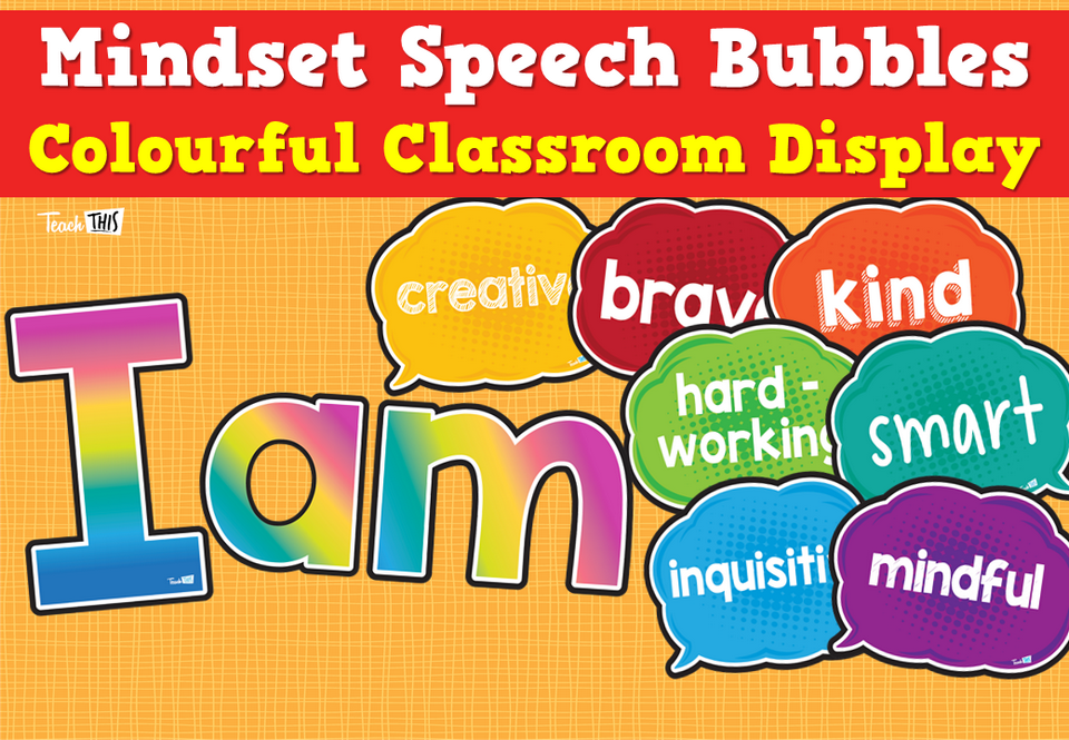 Mindset Speech Bubbles - Colourful Classroom Display :: Teacher ...
