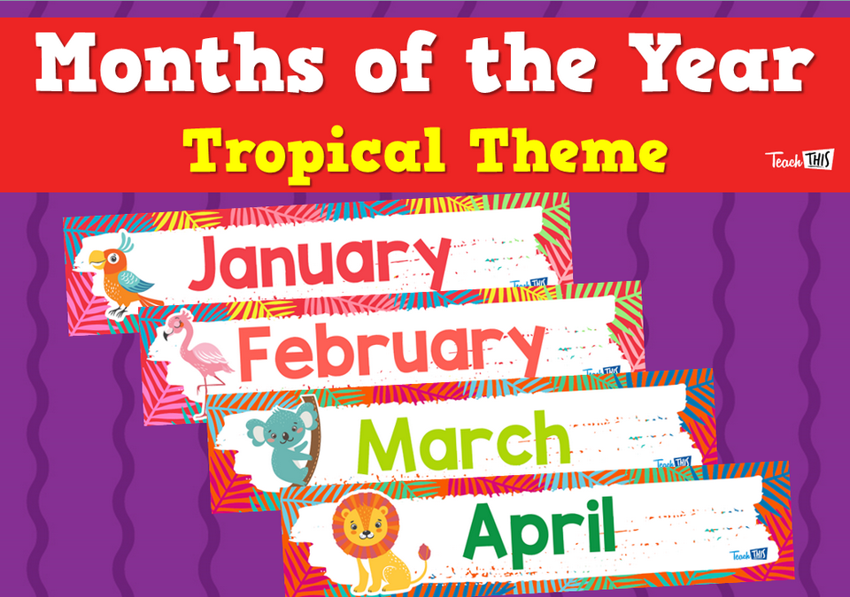 Months of the Year - Tropical Theme :: Teacher Resources and Classroom ...