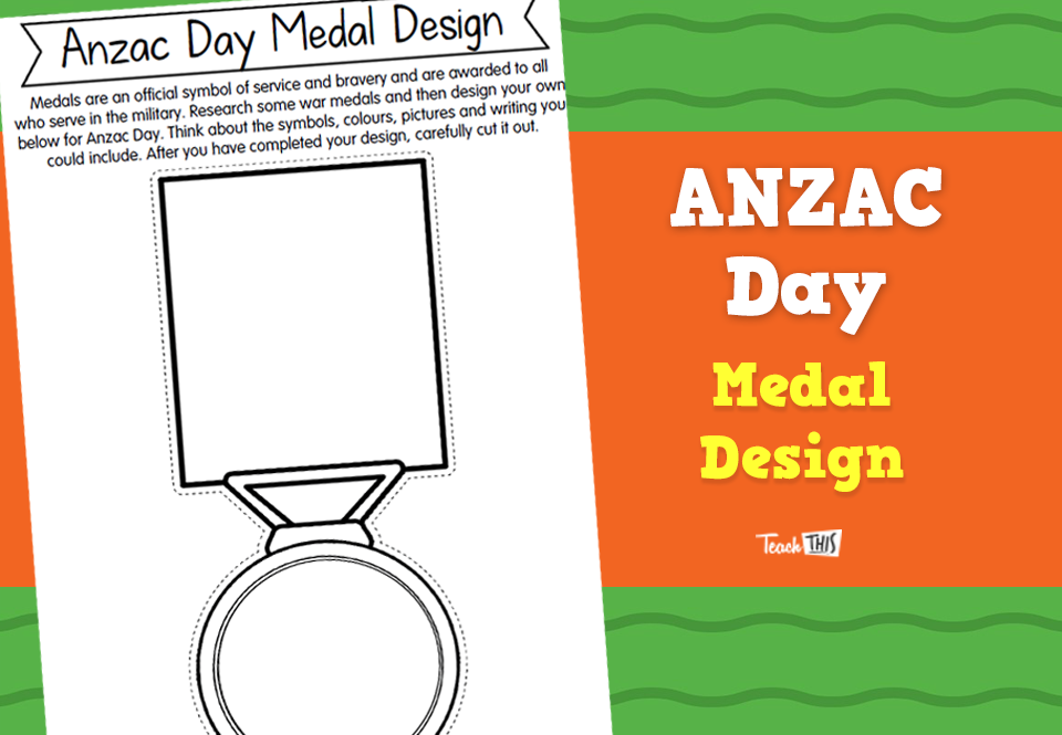 Anzac Day Medal Design :: Teacher Resources and Classroom Games ...