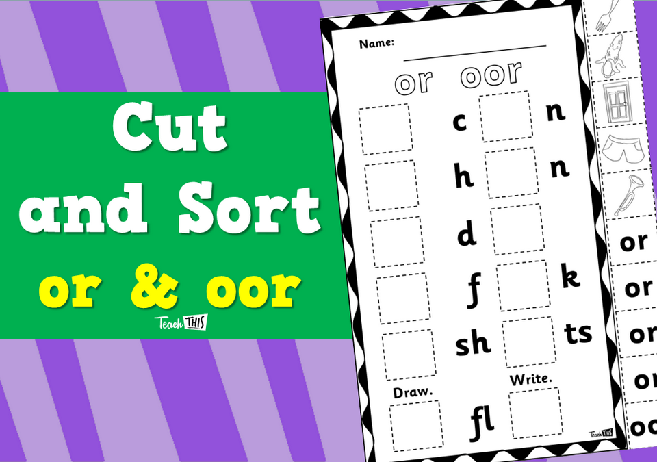 Cut and Sort - or & oor :: Teacher Resources and Classroom Games ...