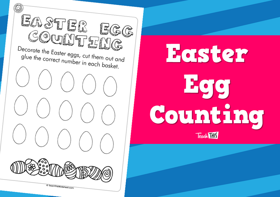 Easter Egg Counting (2 pg) :: Teacher Resources and Classroom Games ...