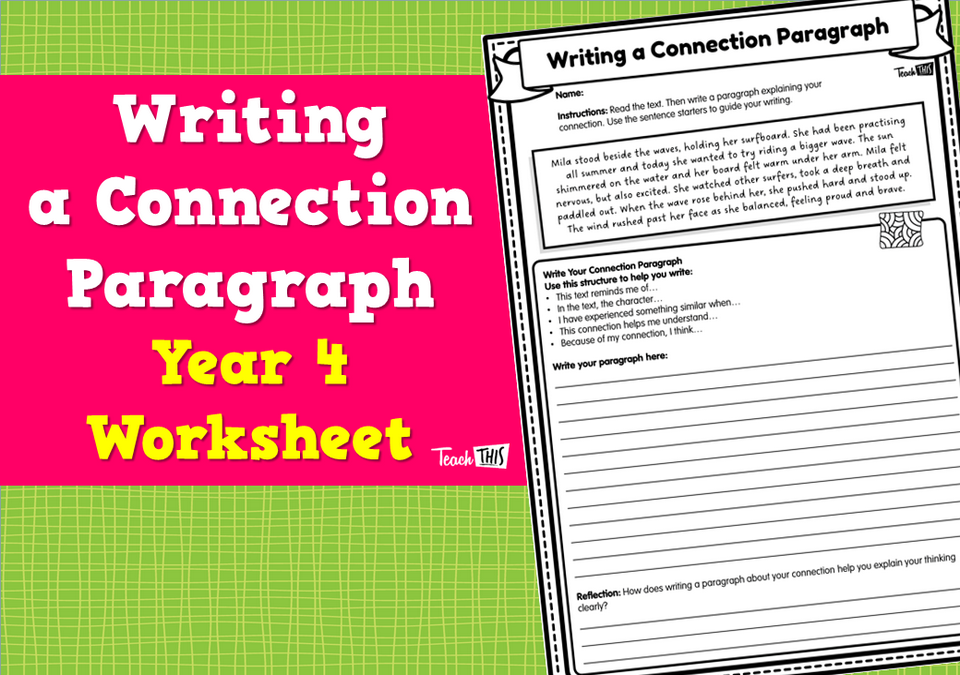 Writing a Connection Paragraph - Year 4 Worksheet :: Teacher Resources ...