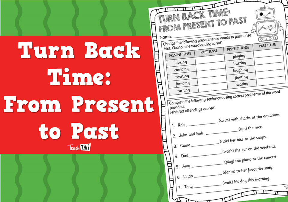 Turn Back Time: From Present to Past :: Teacher Resources and Classroom ...