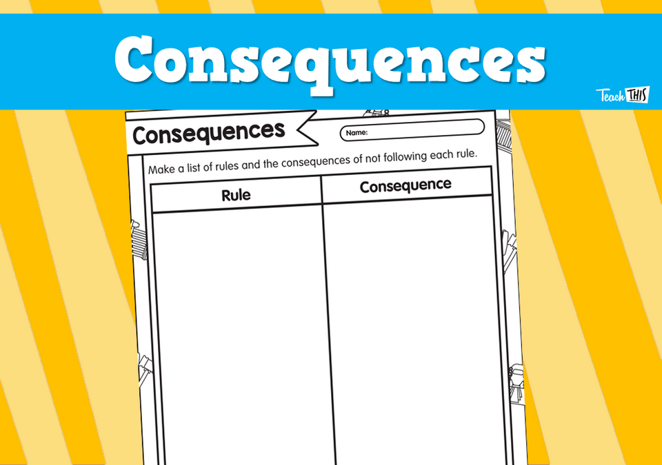 Consequences :: Teacher Resources and Classroom Games :: Teach This