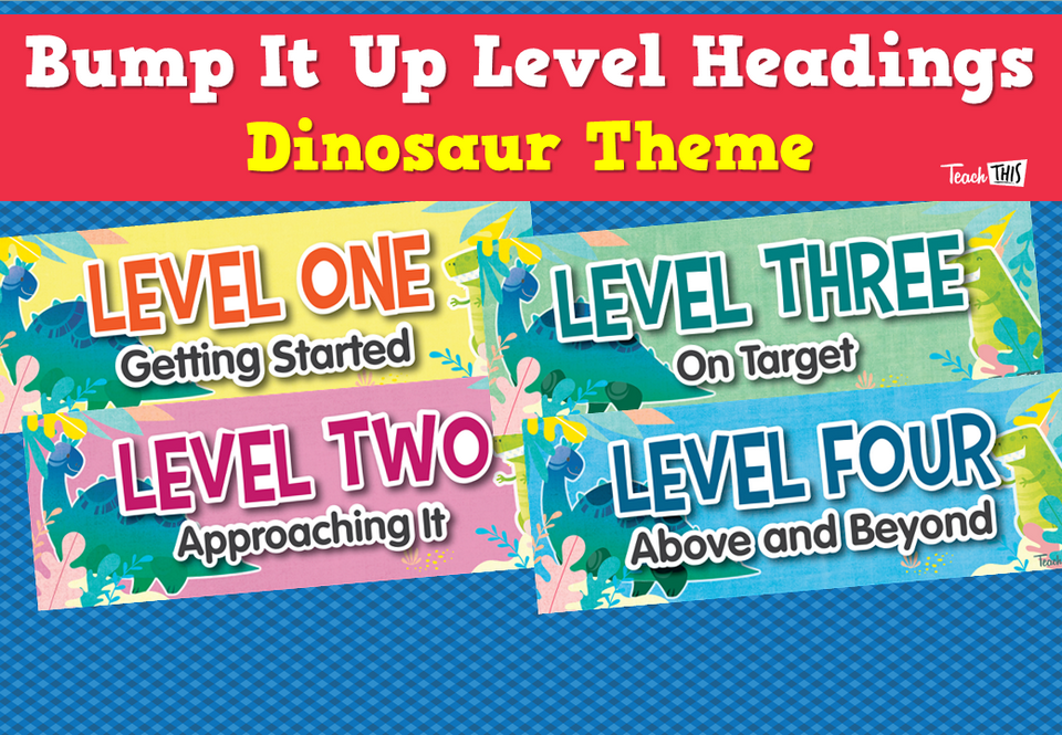 Bump It Up Level Headings - Dinosaur Theme :: Teacher Resources and ...