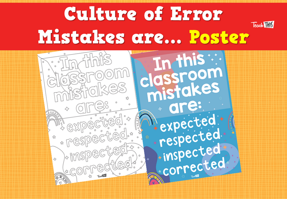 Culture of Error - Mistakes are… - Poster :: Teacher Resources and ...