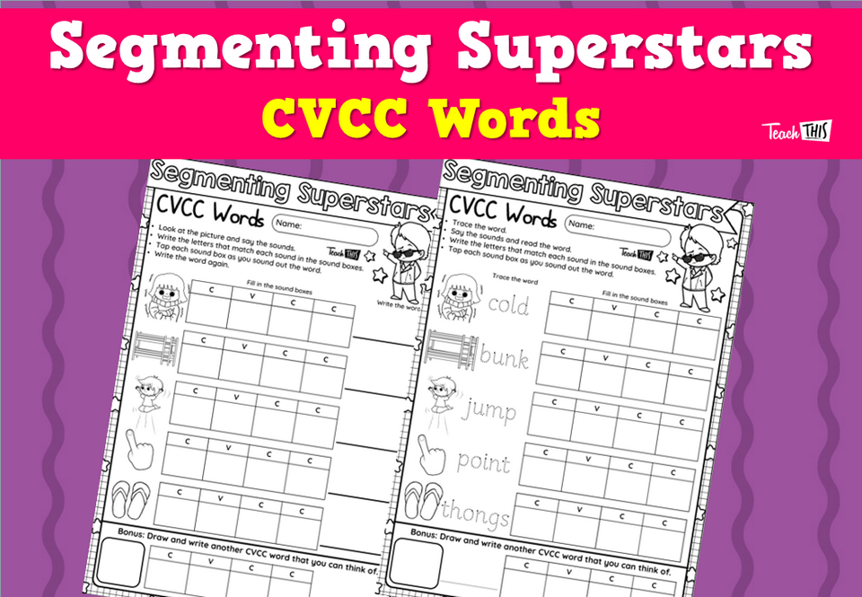 Segmenting Superstars CVCC Words :: Teacher Resources and Classroom ...