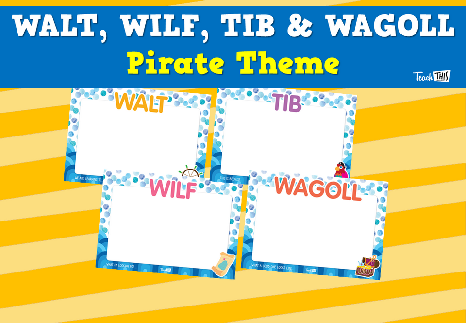 WALT, WILF, TIB & WAGOLL Posters - Pirate Theme :: Teacher Resources ...
