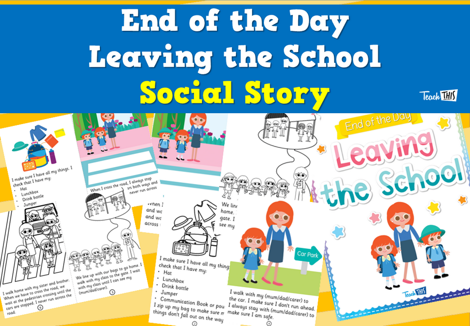 End of the Day Leaving the School - Social Story :: Teacher Resources ...