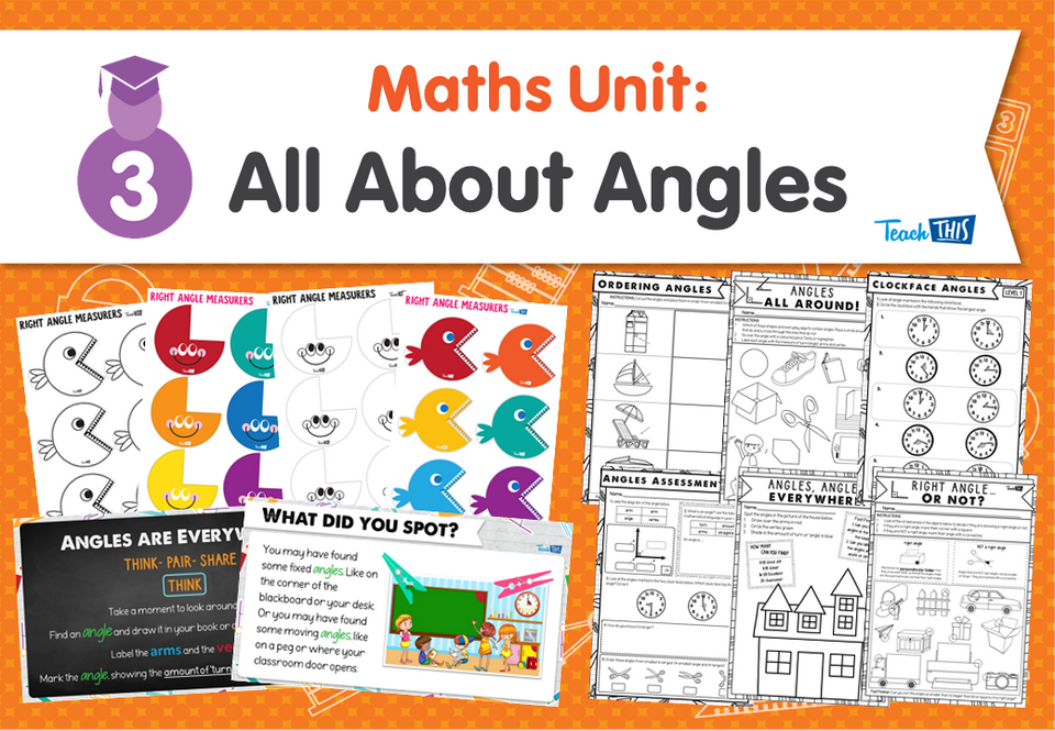 Maths Unit: All About Angles :: Teacher Resources and Classroom Games ...