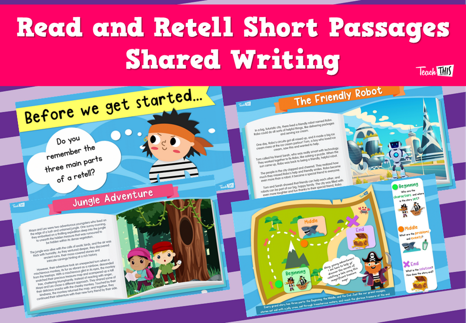 Read and Retell Short Passages Shared Writing :: Teacher Resources and ...
