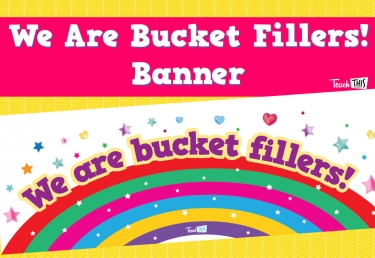 Banner - Choose to Be a Bucket Filler :: Teacher Resources and ...