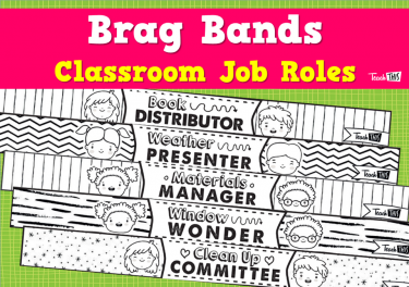 Brag Bands - Classroom Job Roles :: Teacher Resources and Classroom ...
